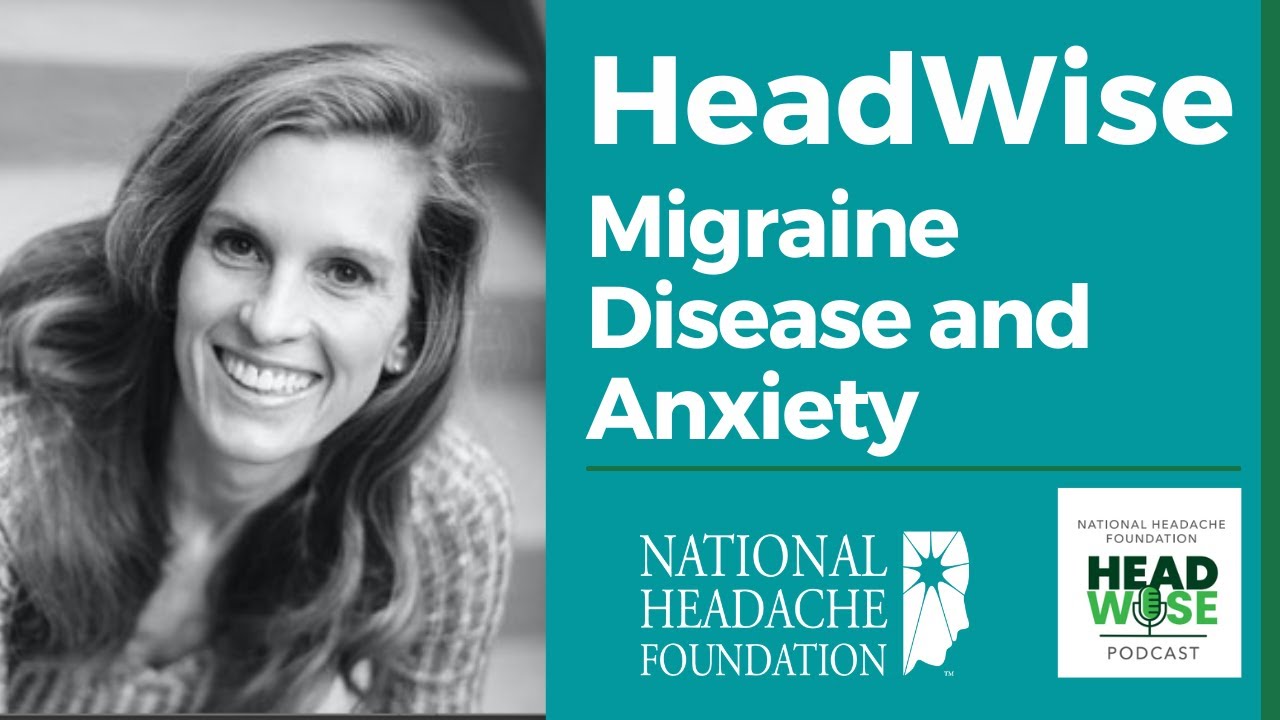 Heads UP - Episode 62: Migraine Disease and Anxiety - YouTube