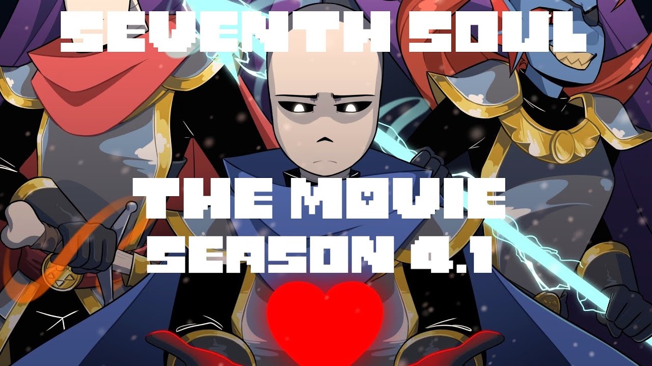 Seventh Soul The Movie - FULL S4.1【 Undertale Comic Dub 】 - YouTube