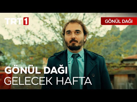 Gönül Dağı Gelecek Hafta