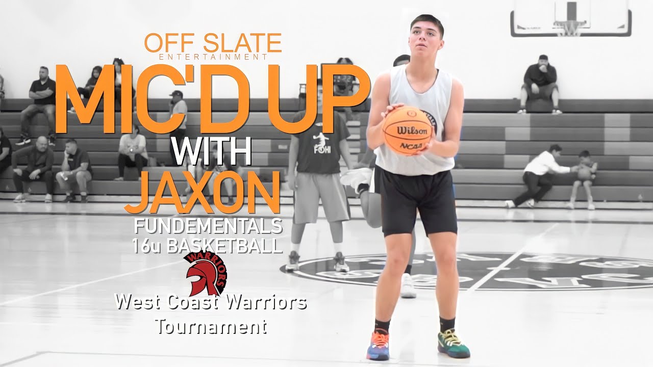 Jaxon Mic'd up | Fundamentals 16u Basket ball - YouTube