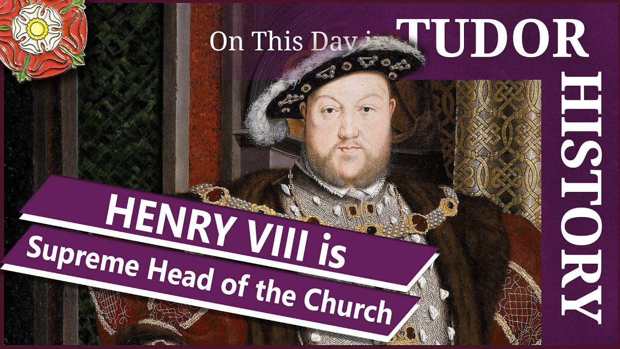 November 3 King Henry Viii Is Supreme Head Of The Church Youtube