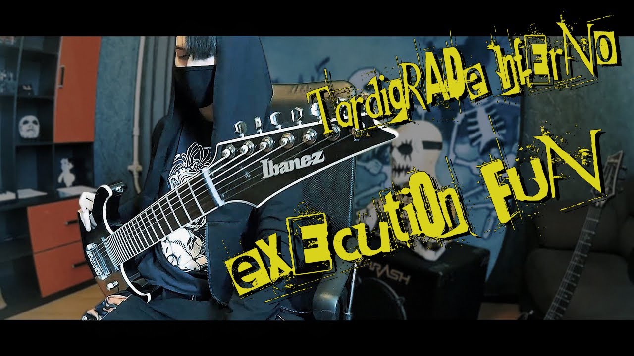 Tardigrade Inferno - Execution is Fun! guitar cover by Axss Nakke - YouTube