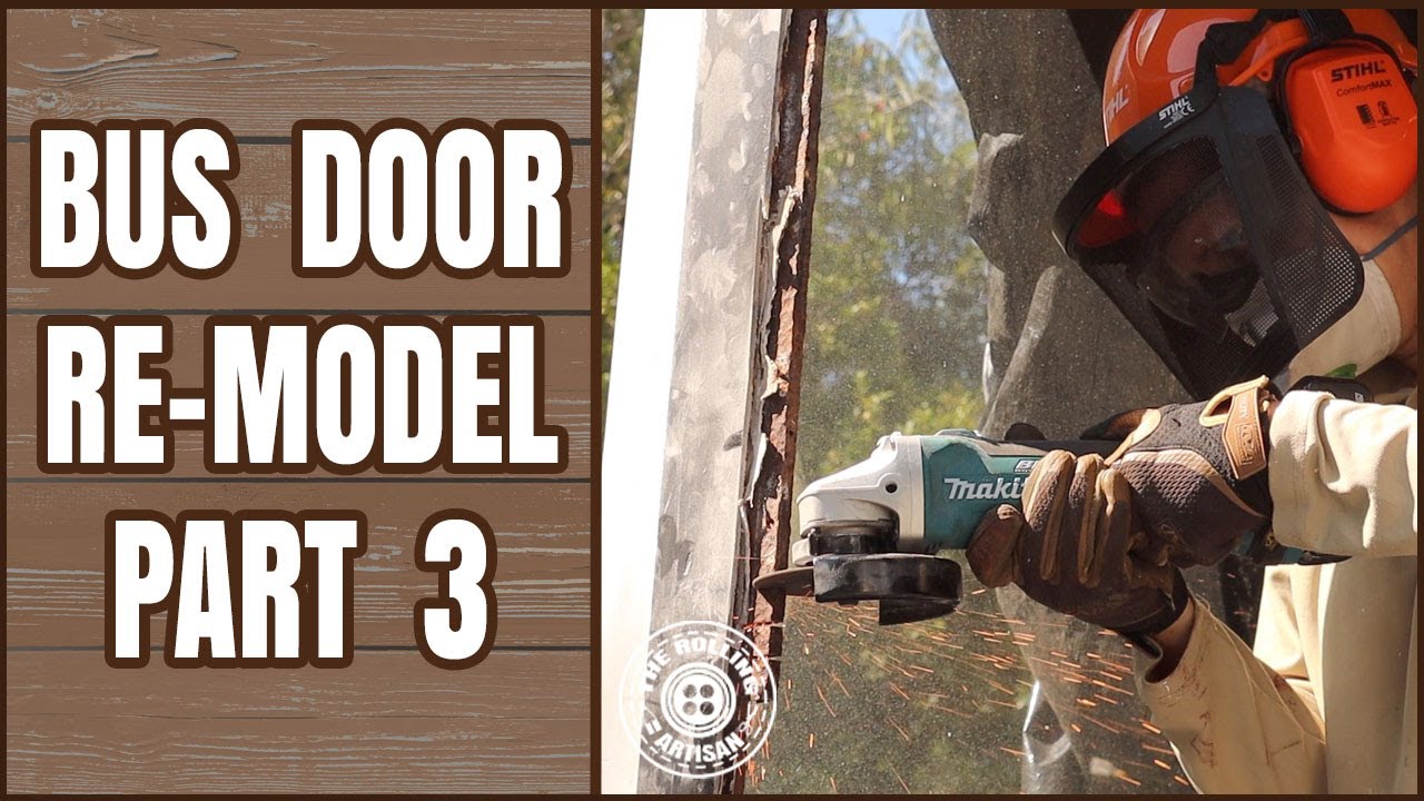 Bus Conversion Entry Door Modification Part 3 - YouTube