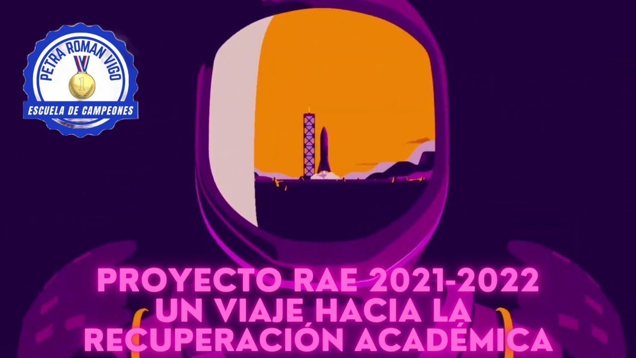 Proyecto RAE (Horario Extendido) 2021-2022 - YouTube
