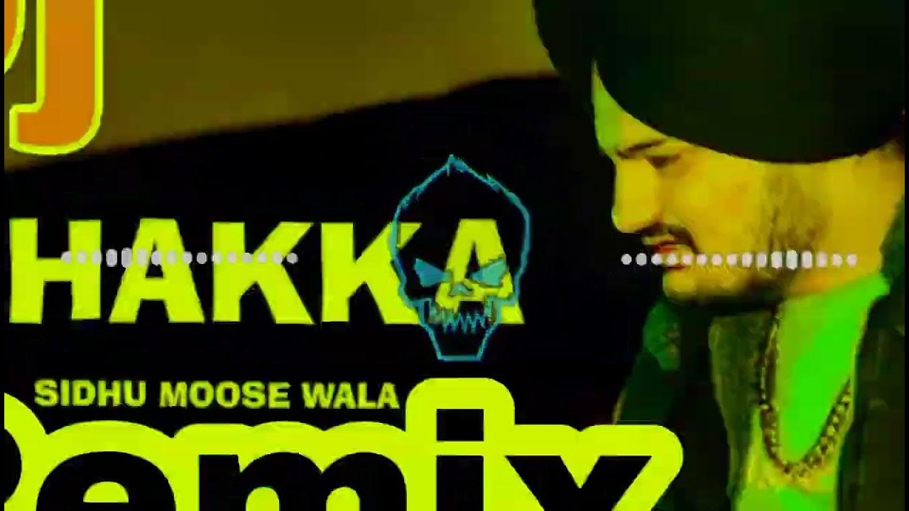 Dhakka Sidhu Moose Wala Dj Remix Song | New Panjabi Song Dj Remix | Dj ...
