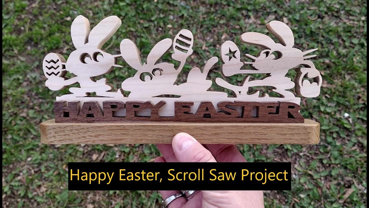Happy Easter, Scroll Saw Project Video - YouTube