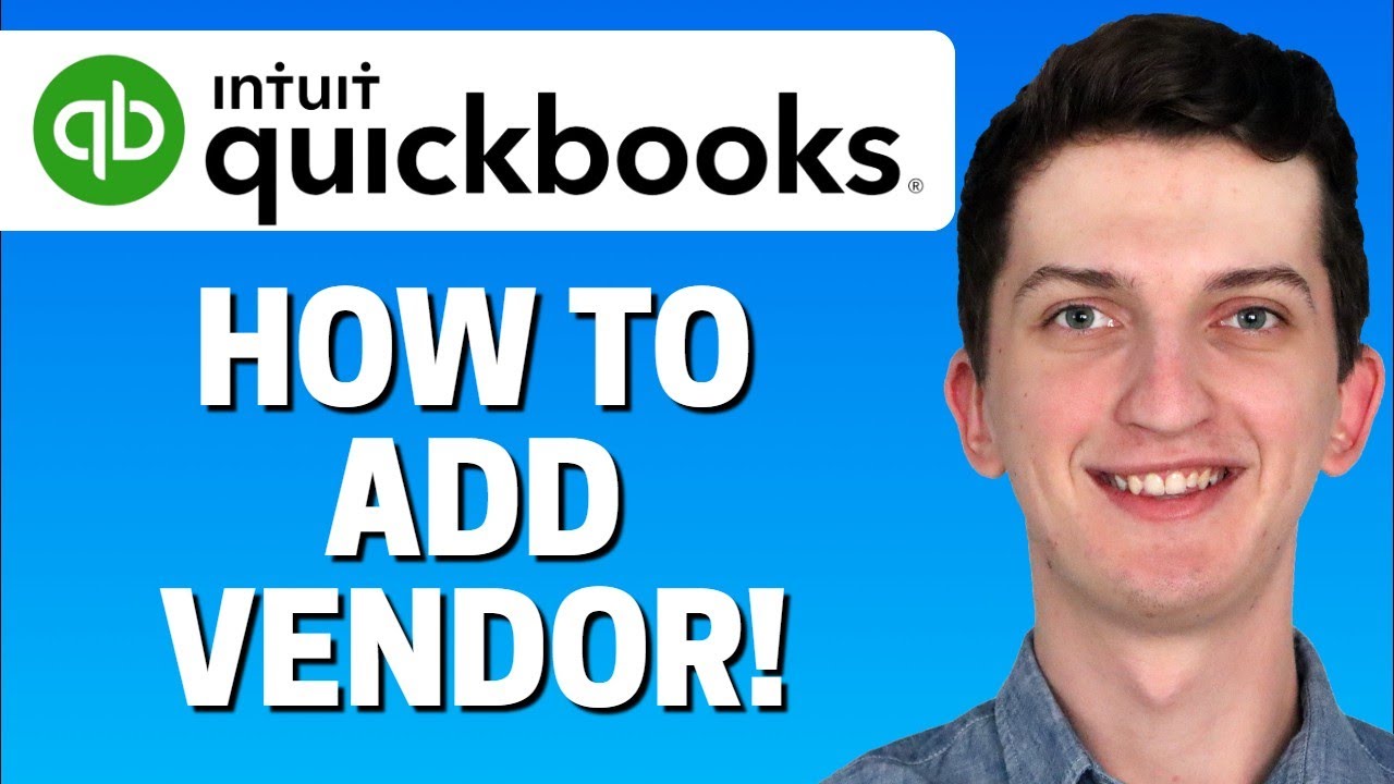 How To Add Vendor In Quickbooks YouTube how-to-add-vendor-in-quickbooks-youtube