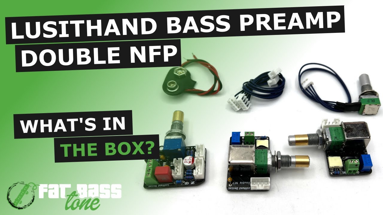 Lusithand Double NFP Filter Bass Preamp: What’s In The Box (A Close-Up ...