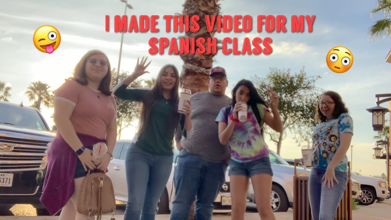 i made this video for my spanish class. 😜 - YouTube