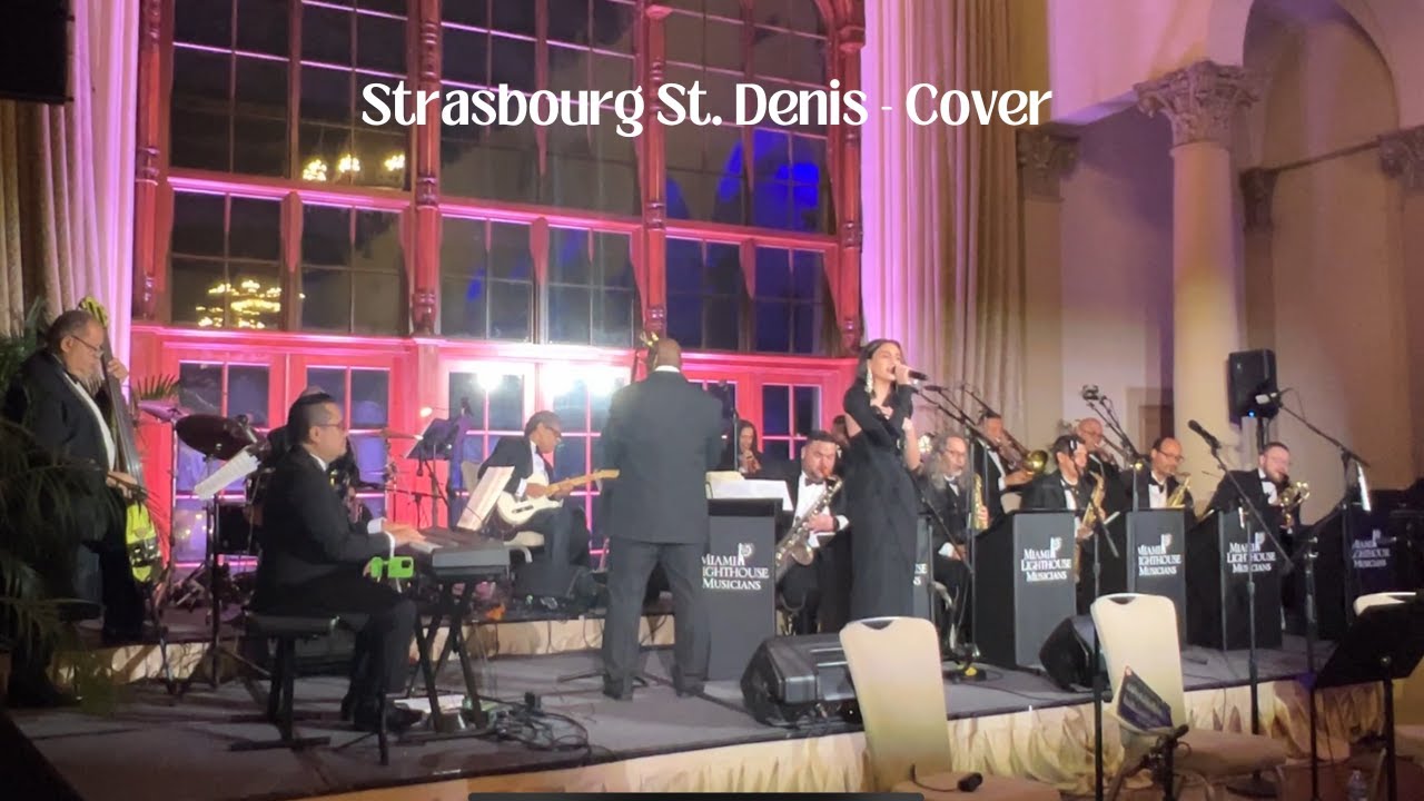 Strasbourg St. Denis Cover by Hannah Padilla and the Miami Lighthouse ...