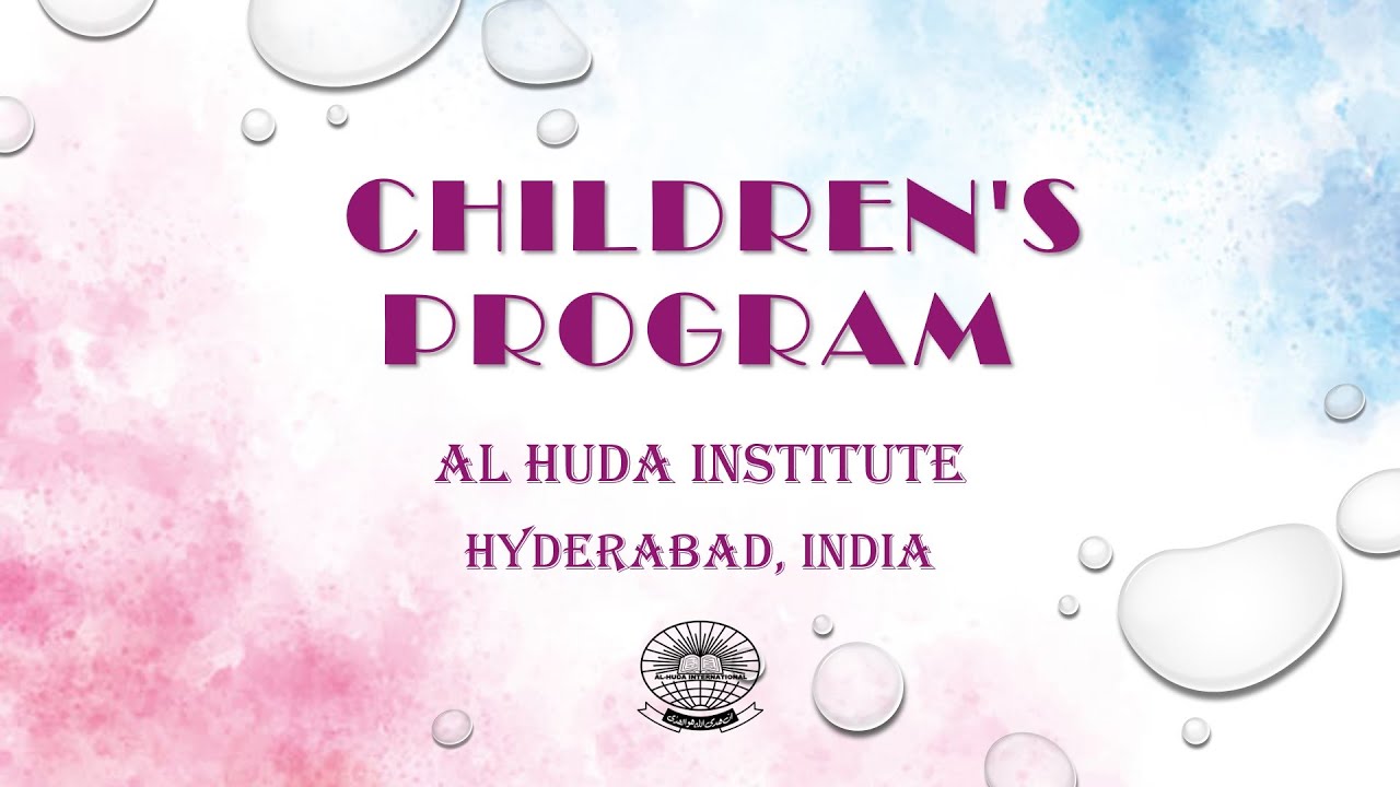 SUMMER CAMP 2024 - Al Huda Institute Hyderabad, India - YouTube