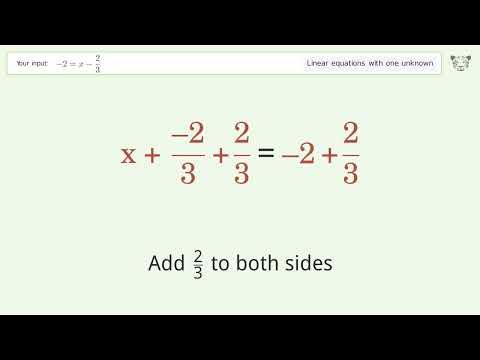 Solve -2=x-2/3: Linear Equation Video Solution | Tiger Algebra - YouTube