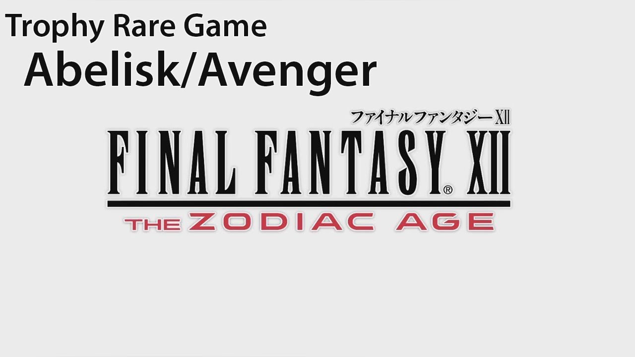 Final Fantasy XII The Zodiac Age - Abelisk / Avenger | Let's Play ...
