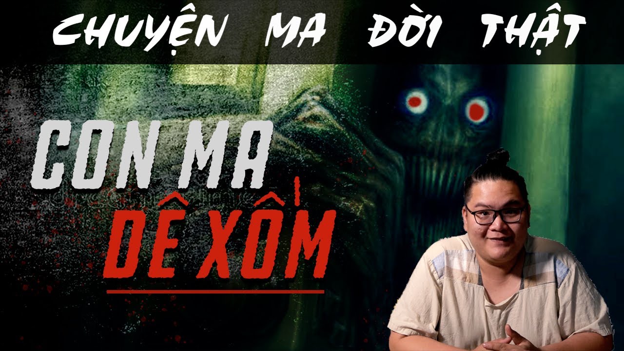 [TẬP 1025] Chuyện Ma Có Thật : CON MA DÊ XỒM - YouTube