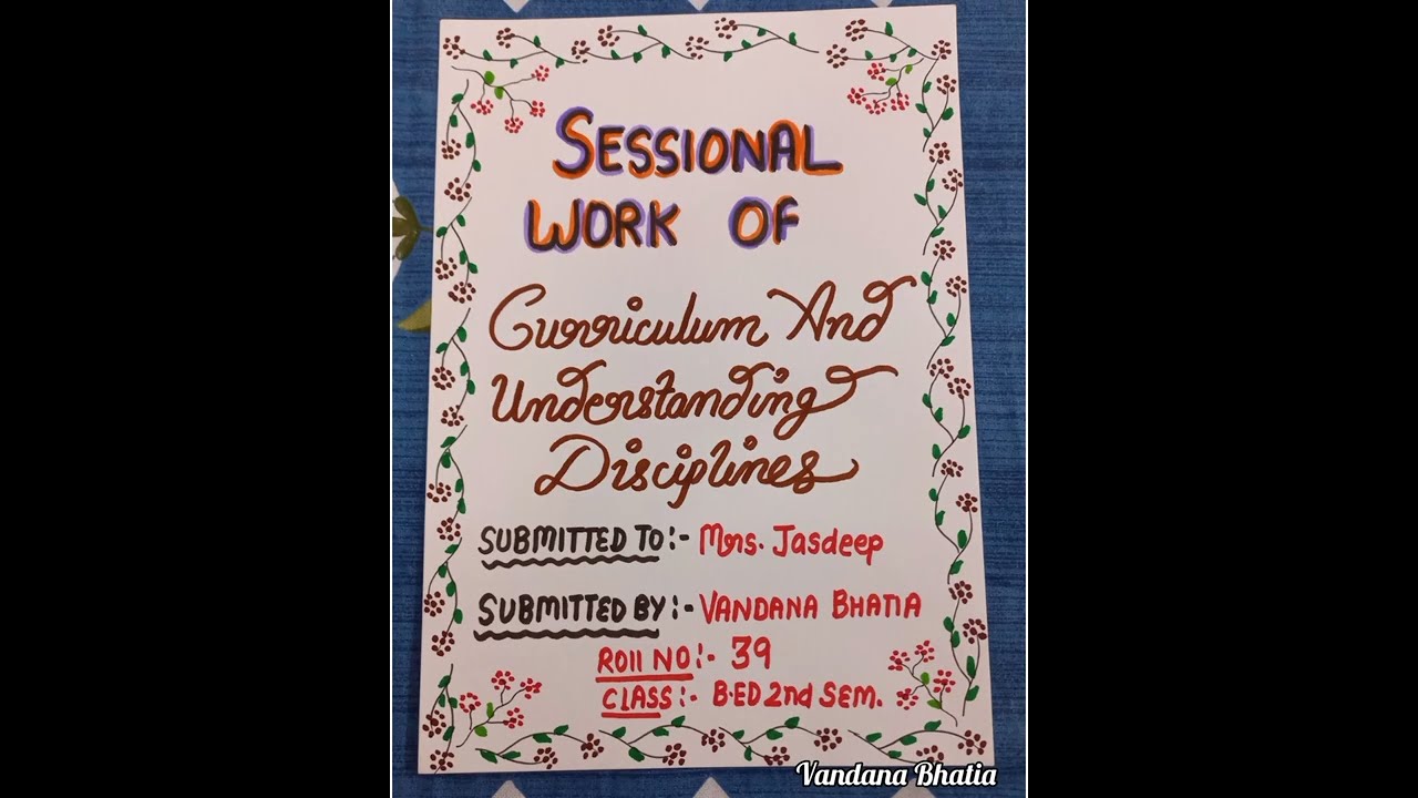 Curriculum And Understanding the learner Sessional Work || F 2.4 || B ...