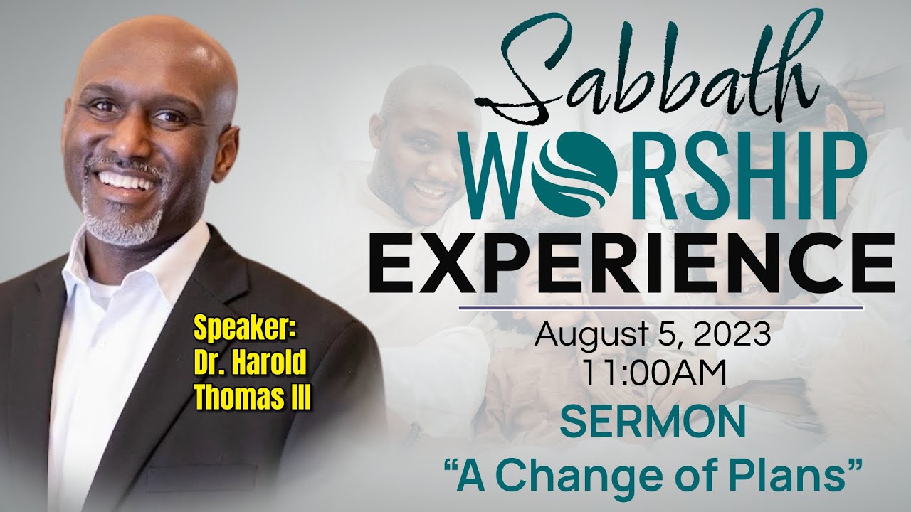 Shiloh SDA Church | “A Change of Plans” | Pastor Harold Thomas III | 08 ...