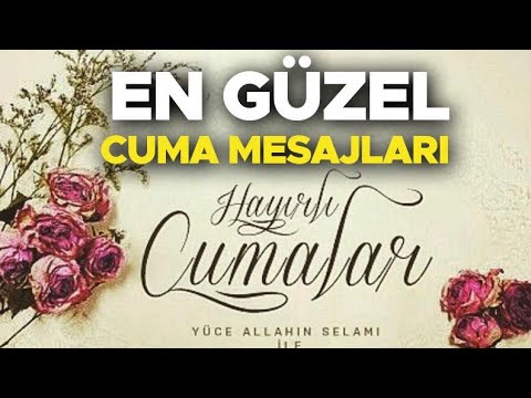 En güzel Cuma mesajları 