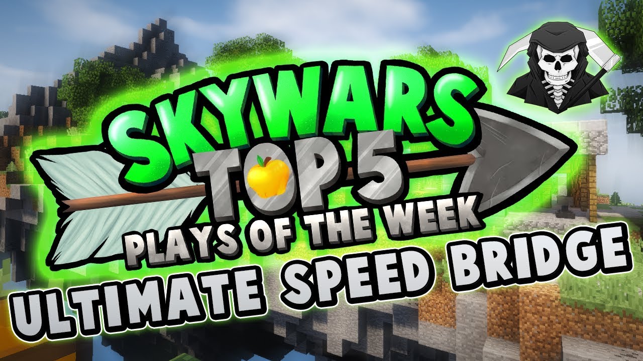 ULTIMATE SPEED BRIDGE! - Top 5 SKYWARS PLAYS of the Week - YouTube
