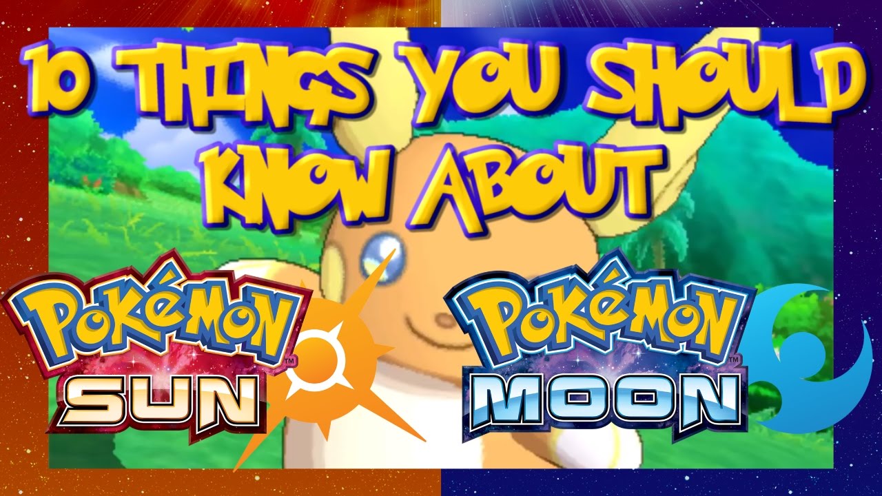 10 Pokemon Sun and Moon Gameplay Secrets You Should Know Before You ...