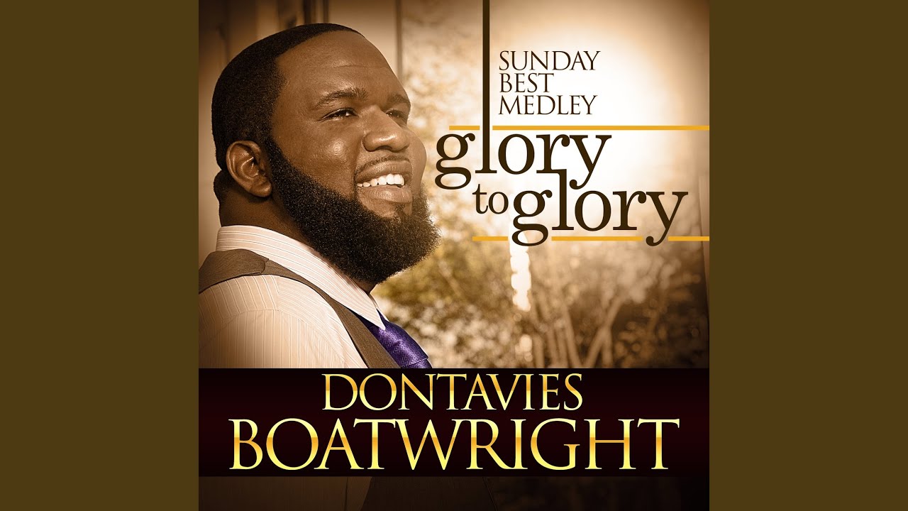 Sunday Best Medley Glory to Glory - YouTube