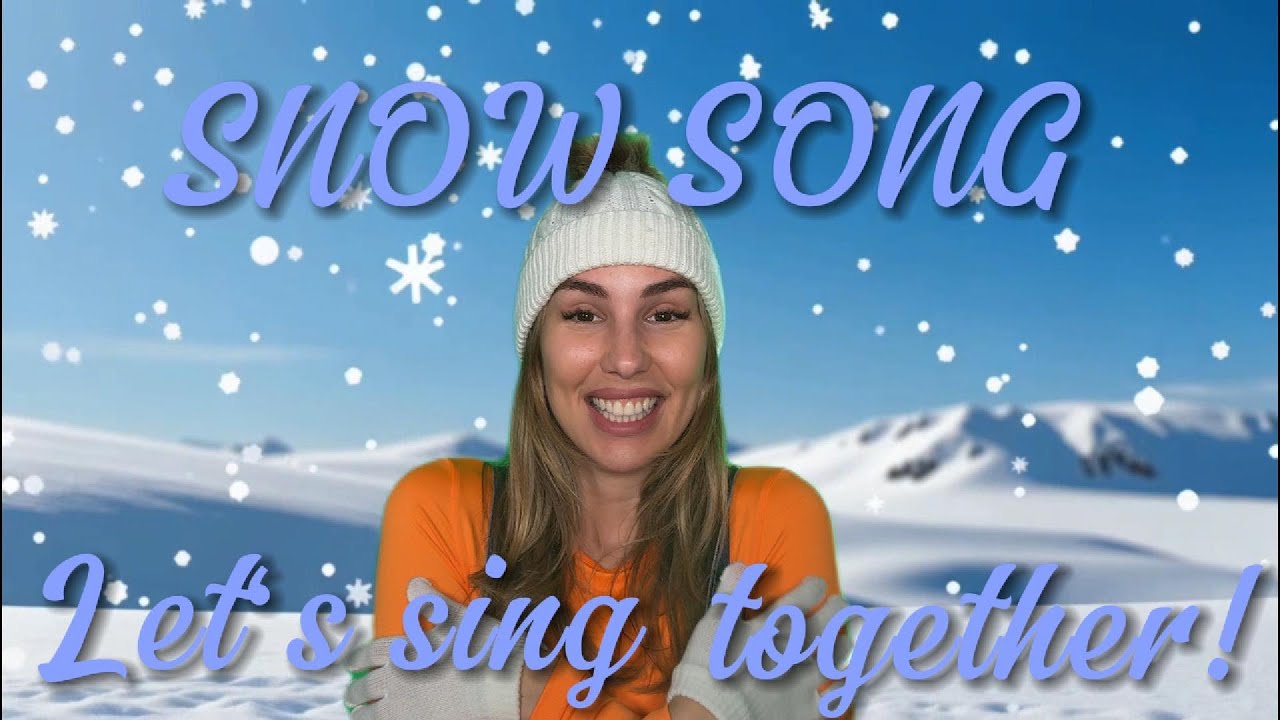 SNOW SONG! ️ - YouTube
