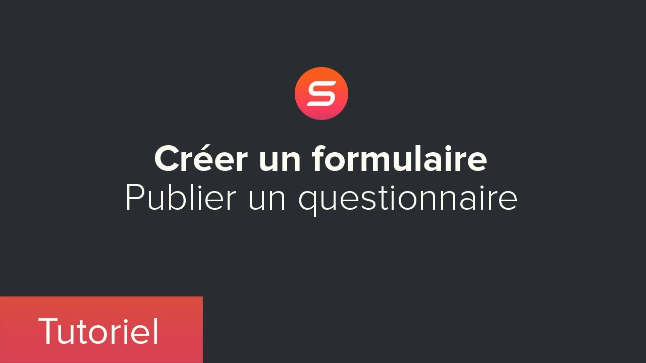 [Tuto] Créer un formulaire de type questionnaire - YouTube