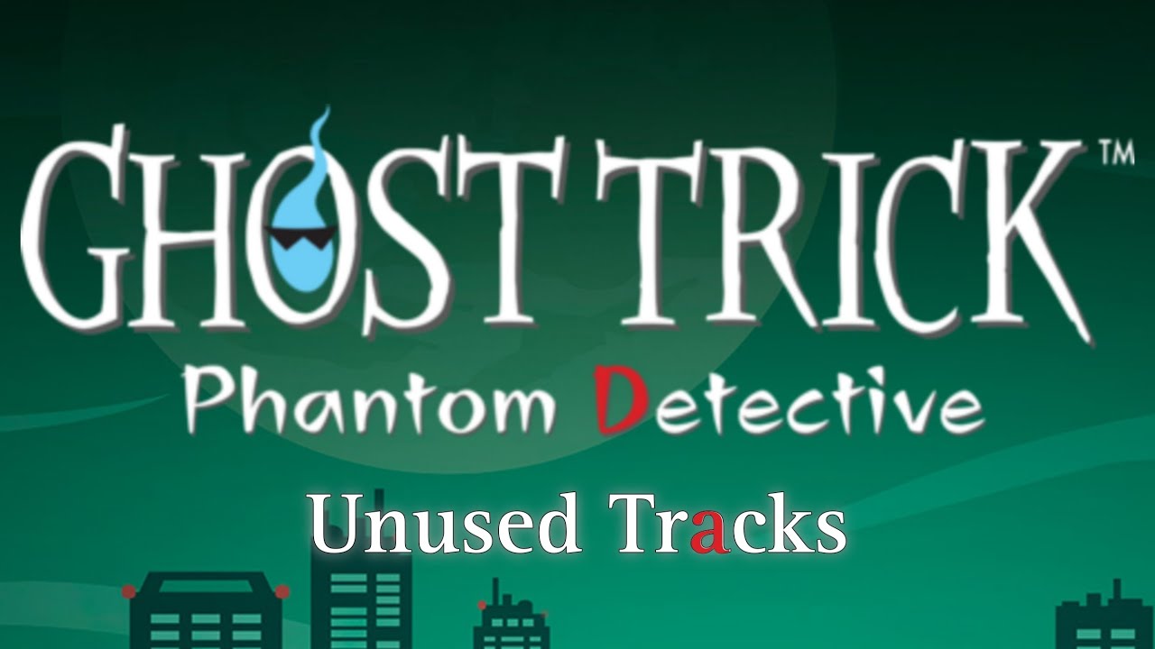 Ghost Trick: Phantom Detective - All Unused Tracks - YouTube