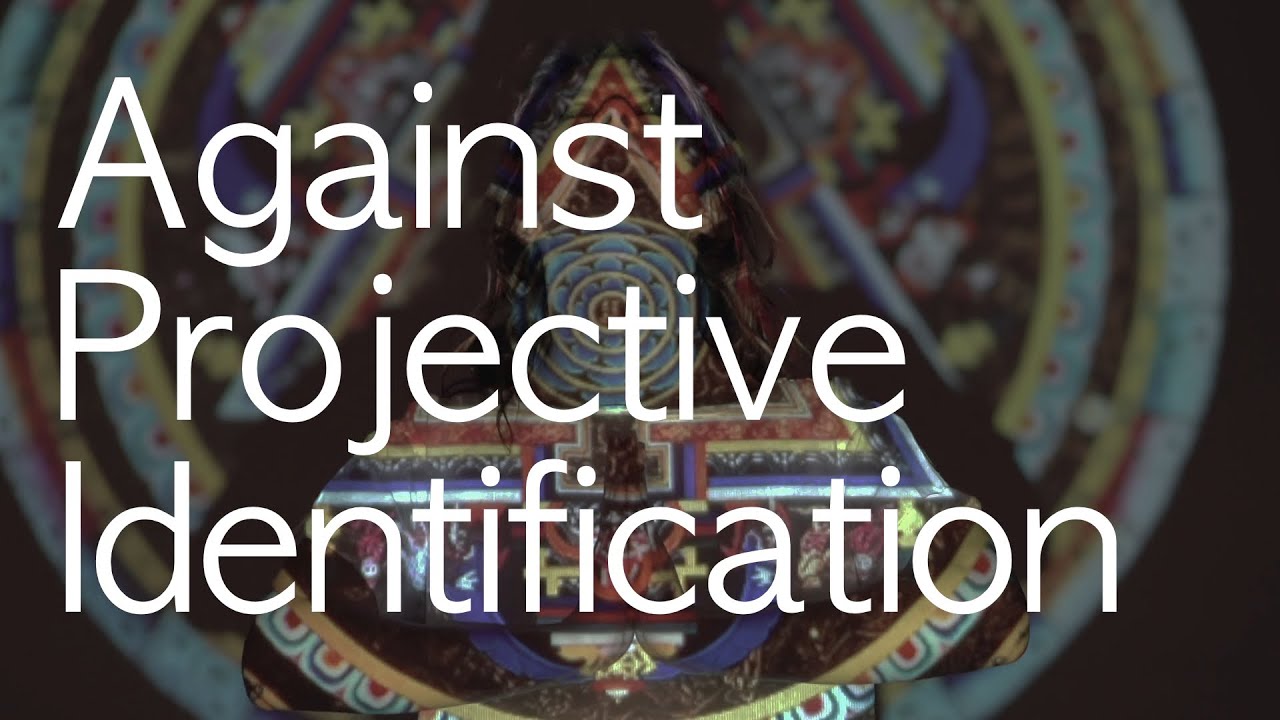 Against Projective Identification - YouTube