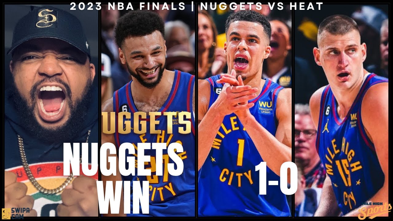 NUGGETS WIN | NBA Finals | 1-0 - YouTube