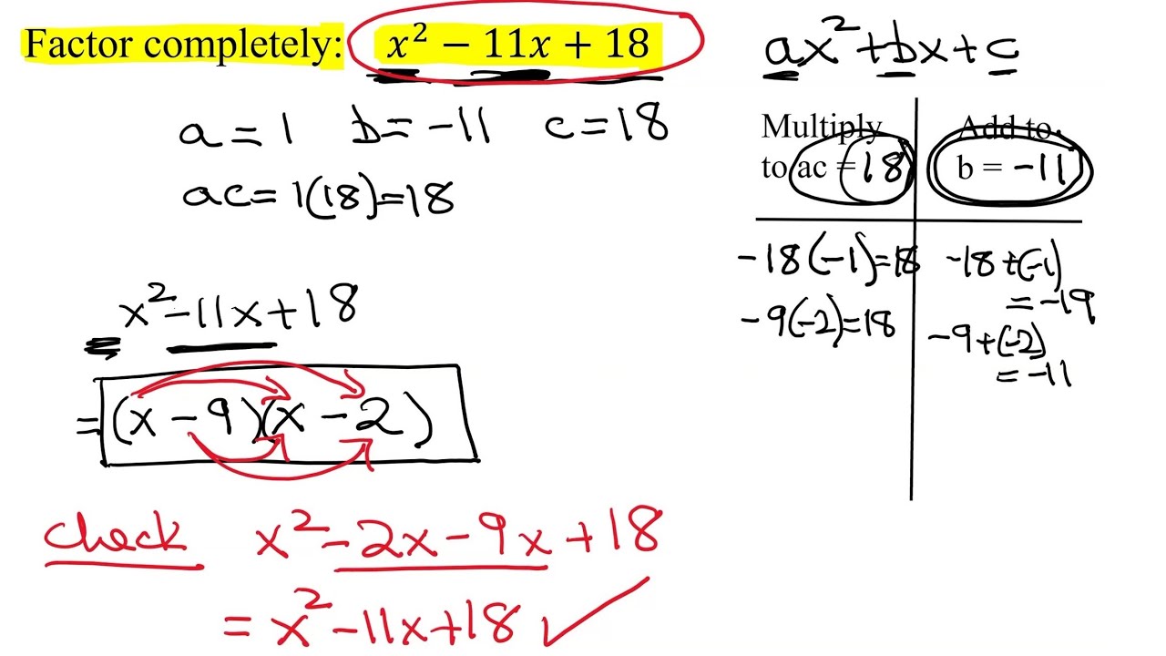 Factor The Trinomial X 2 11x 18 Where Leading Coefficient Equals 1