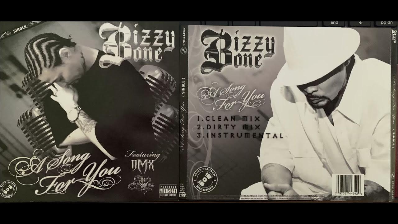 DMX & Bizzy Bone ( 1. A SONG FOR YOU : Clean Mix ) THUGS-N-HARMONY Ruff ...