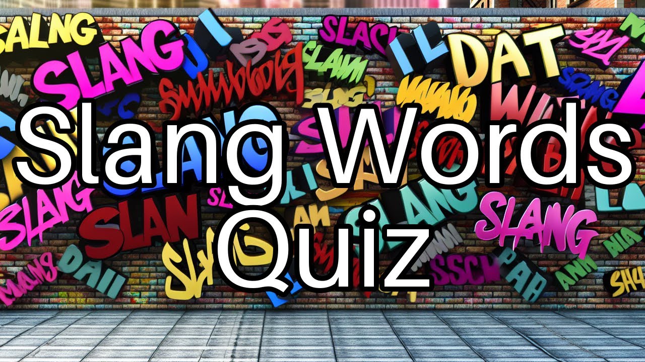 How Well Do You Know Slang? 🤔 Take This Fun Quiz and Find Out! - YouTube