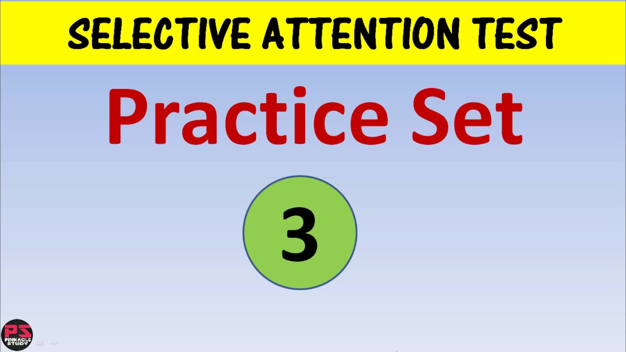 SELECTIVE ATTENTION TEST PRACTICE SET 3 - YouTube