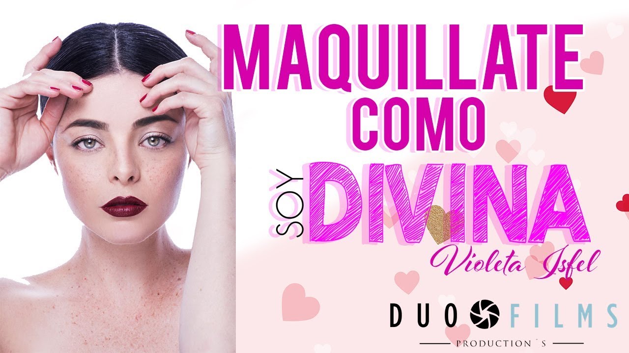 MAQUILLATE COMO-SOY DIVINA - YouTube