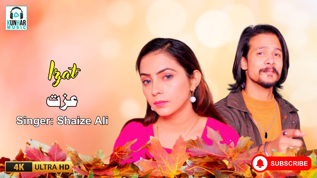 Izat | Full Video | Shaize Ali | Official Music Video | 2024 | Kunhar Music - YouTube