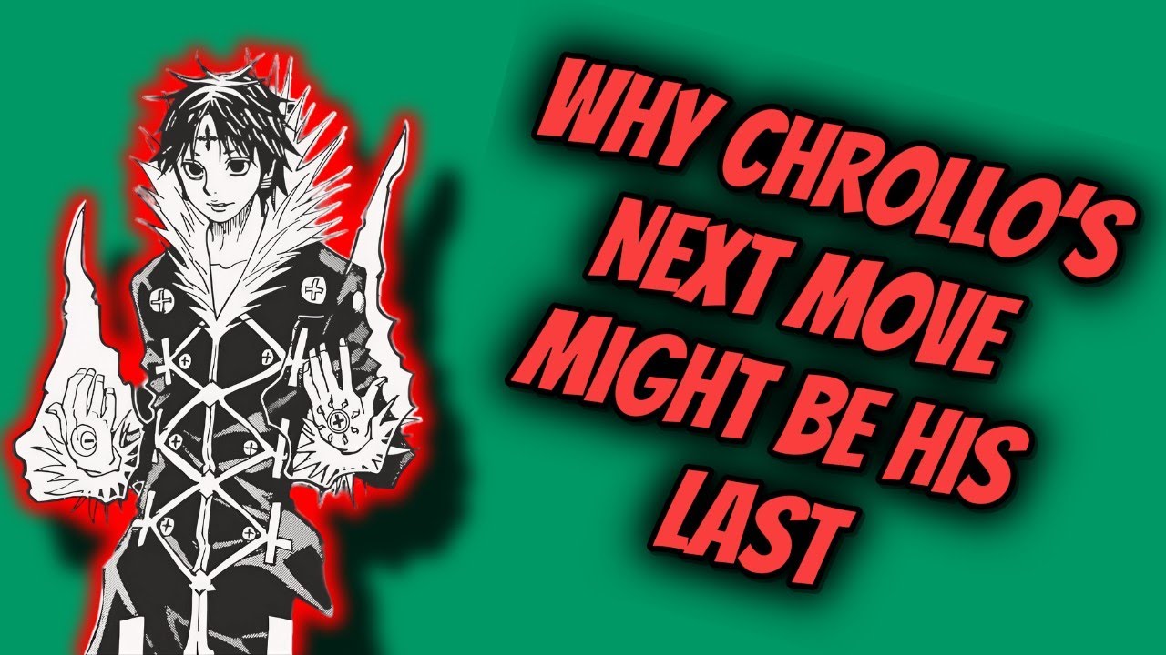 Hunter x Hunter (406) | Why Chrollo’s Next Move Might Be His Last - YouTube