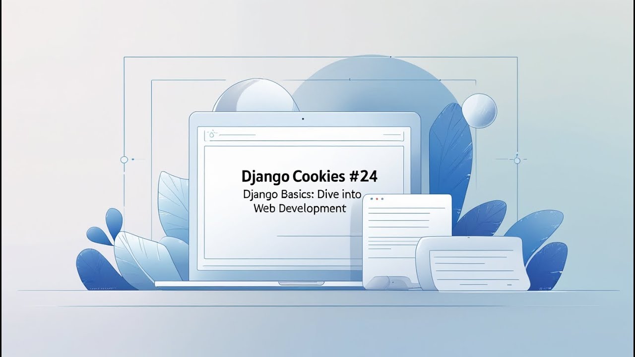 Django cookies #24 | Django Basics: Dive into Web Development | #trendingvideo #trending #django ...