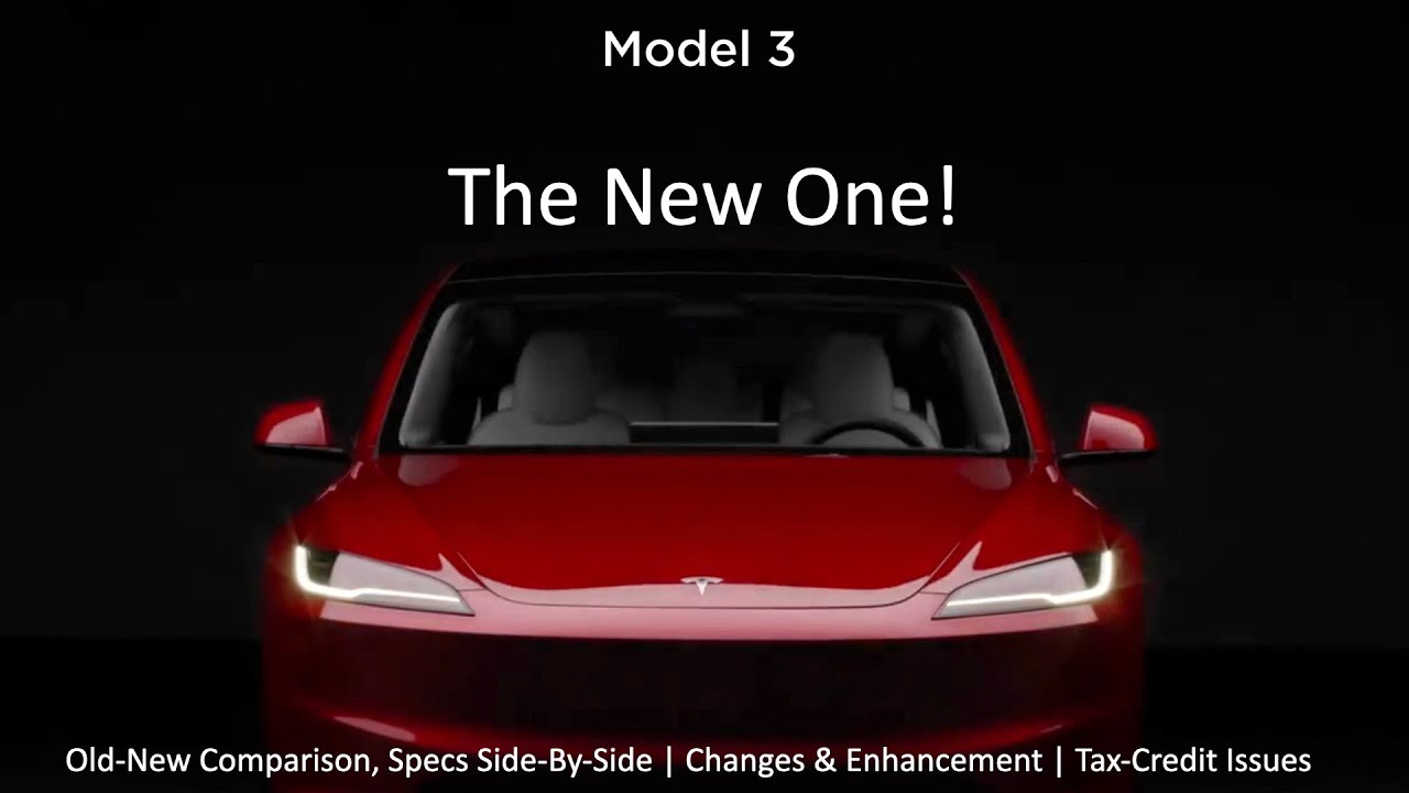 Tesla Model 3 Refresh | Highland Early Impressions | Specs Side-By-Side ...