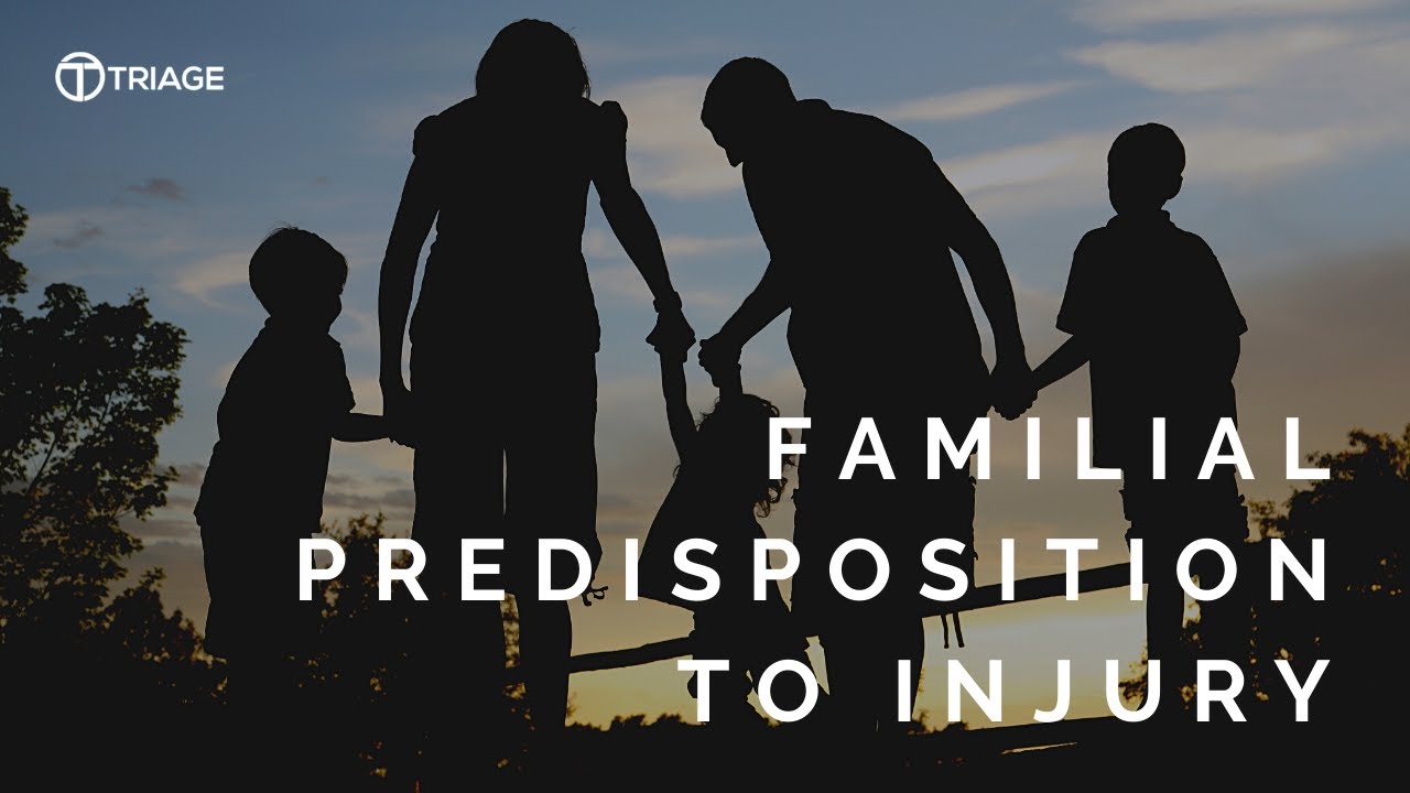 Familial Predisposition To Injury - YouTube
