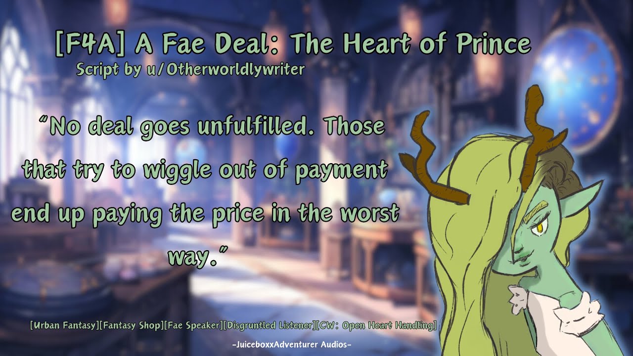 [AudioRP][F4A] A Fae Deal: The Heart of a Prince [Fae Speaker][Fantasy ...