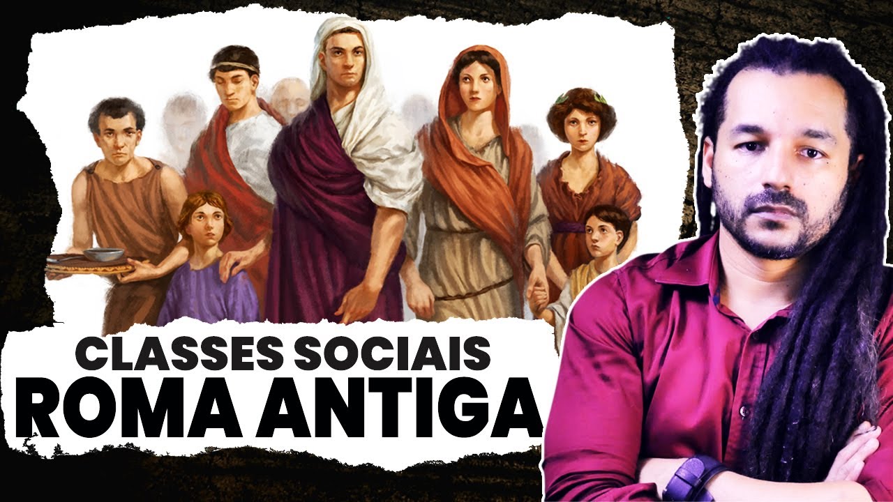 Classes sociais na Roma antiga - YouTube