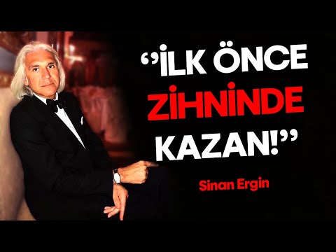 Nasıl Hayatında Her Şeyi KAZANAN Birisine Dönüşürsün? - Sinan Ergin ile KAZANMA SANATI!