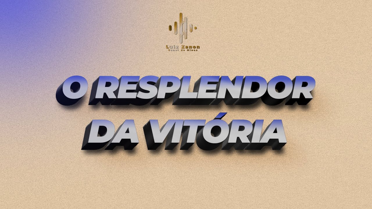 O RESPLENDOR DA VITÓRIA │ CORAL │ IGREJA APOSTÓLICA - YouTube