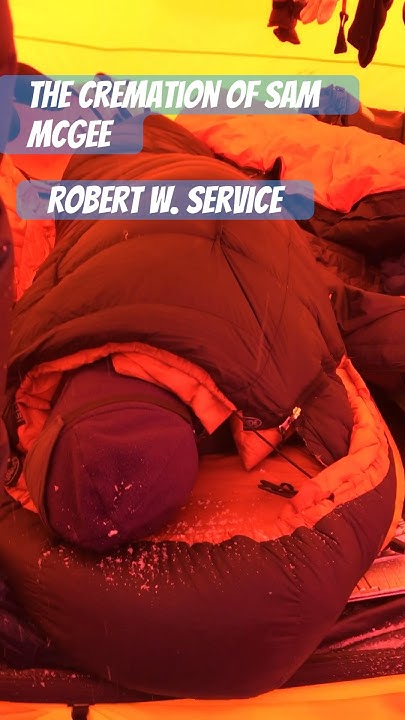 The Cremation of Sam McGee - Robert W. Service #poetry #arctic # ...