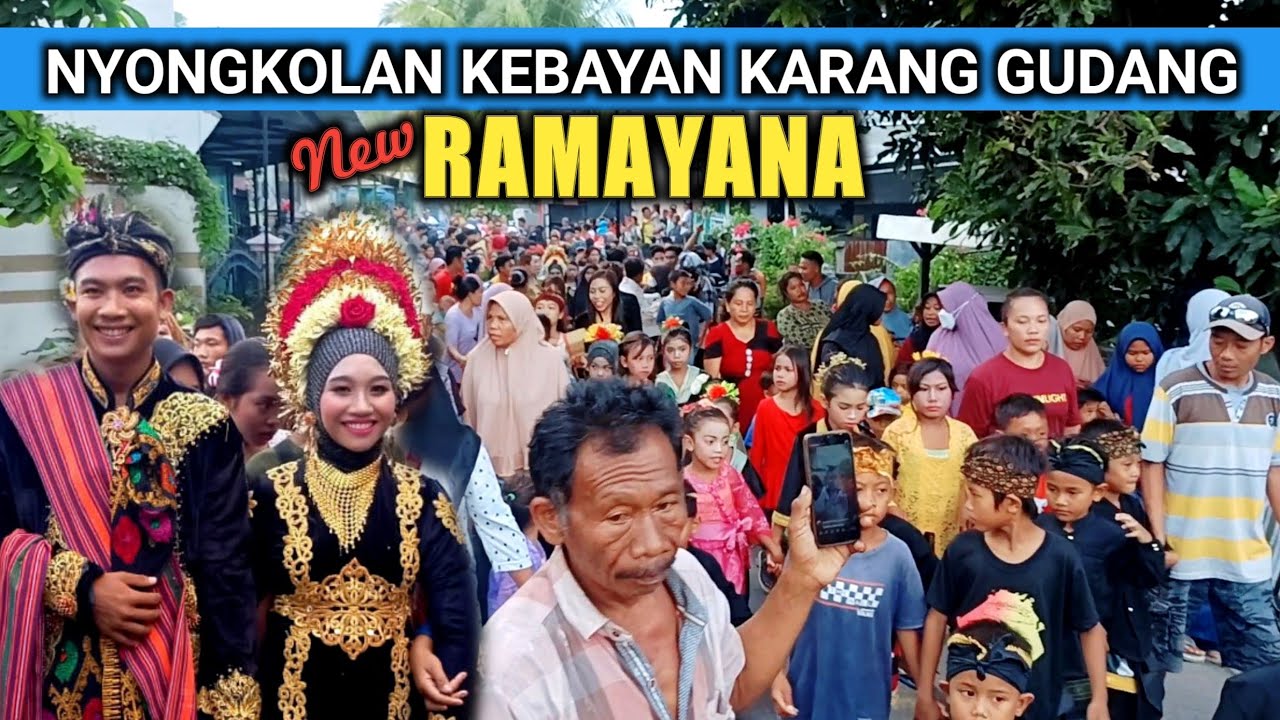 LIVE KECIMOL RAMAYANA, EDISI KEBAYAN KARANG GUDANG || KECIMOL LOMBOK ...