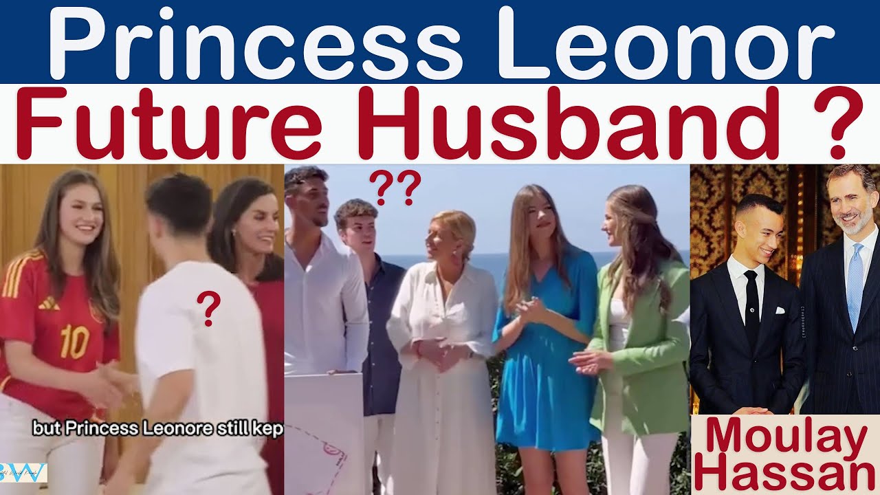 Princess Leonor Fall in Love | Princess Leonor Future Husband | Most ...
