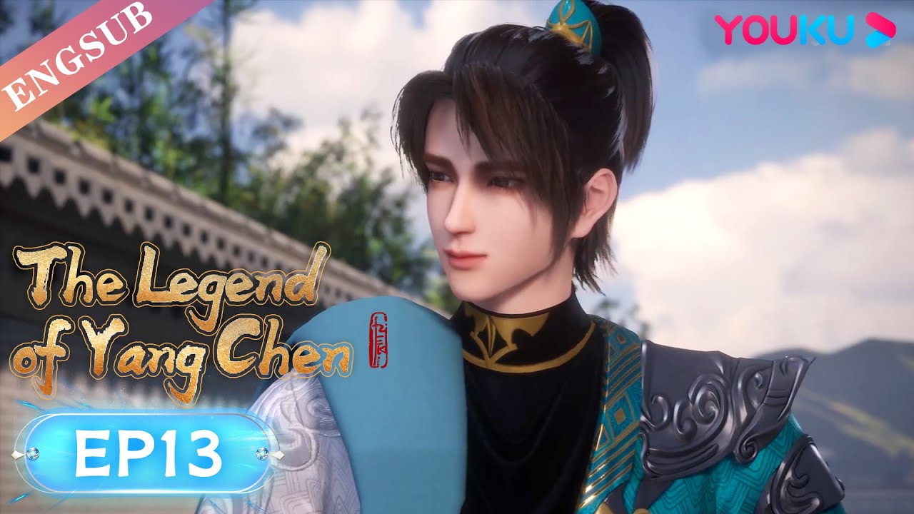 【The Legend of Yang Chen】EP13 | The boy Rising in the Nine Celestial ...
