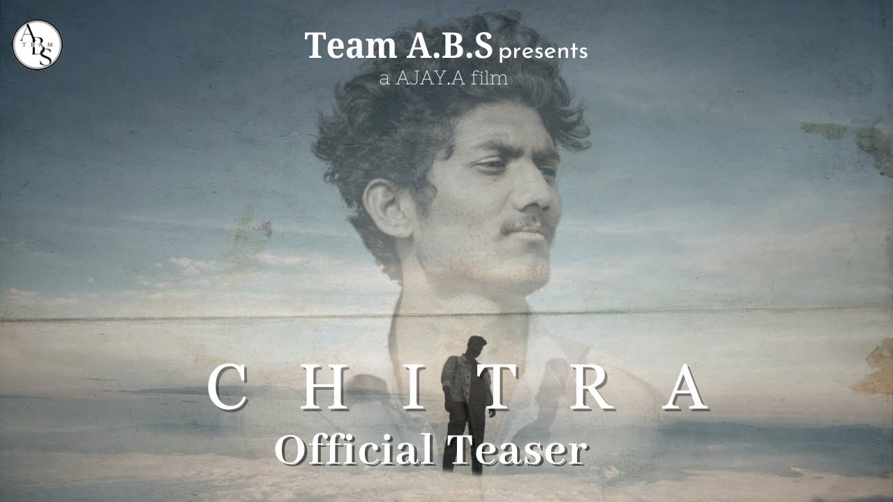 "CHITRA" Official Teaser 2023 || Short film || Prabha, Suraj & Valan # ...