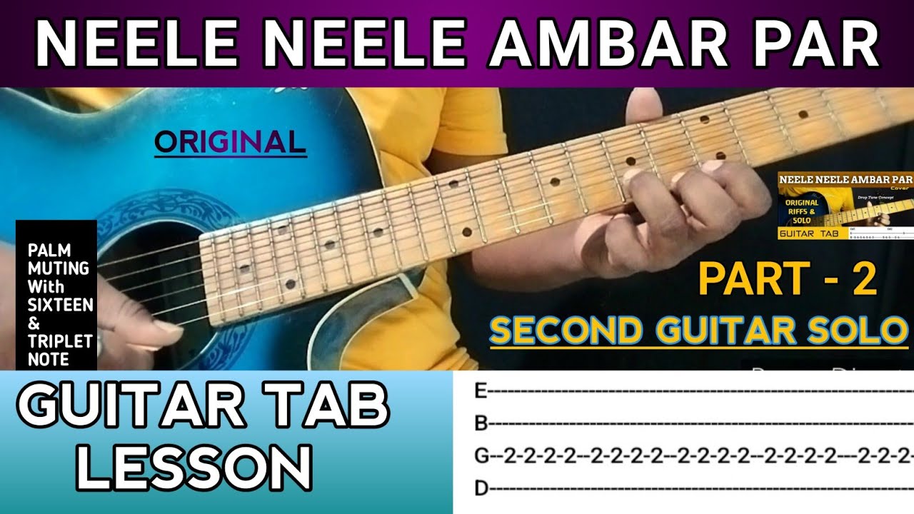NEELE NEELE AMBAR PAR | GUITAR TAB LESSON - Second Guitar solo - YouTube