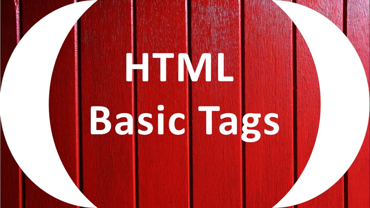 HTML Basic Tags YouTube HTML Basic Tags YouTube